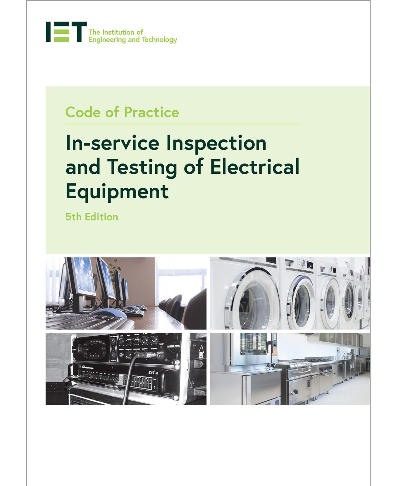 IET Code of Practice for In-Service Inspection & Testing of Electrical ...